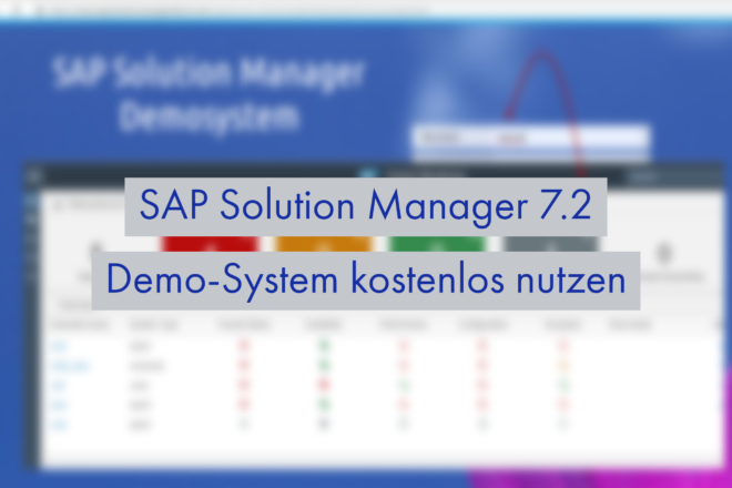 Solution Manager 7.2: Download, Upgrade & Hinweise