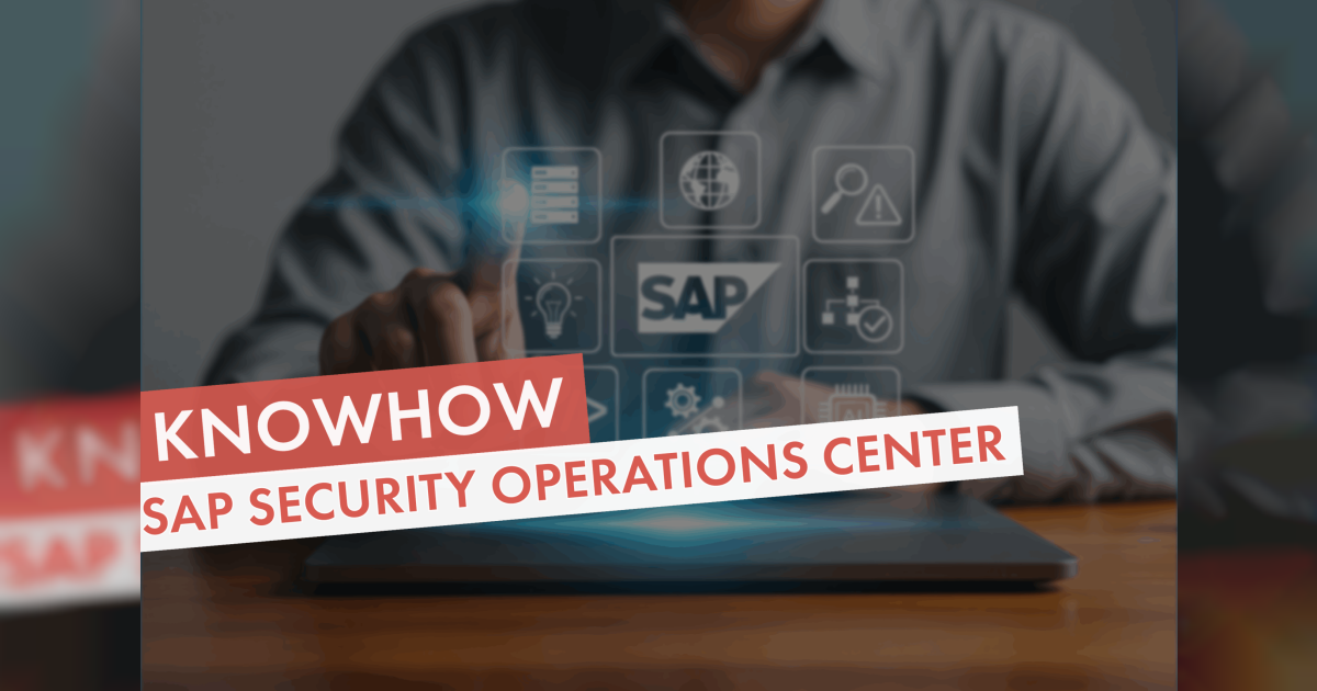 SAP Security Operations Center